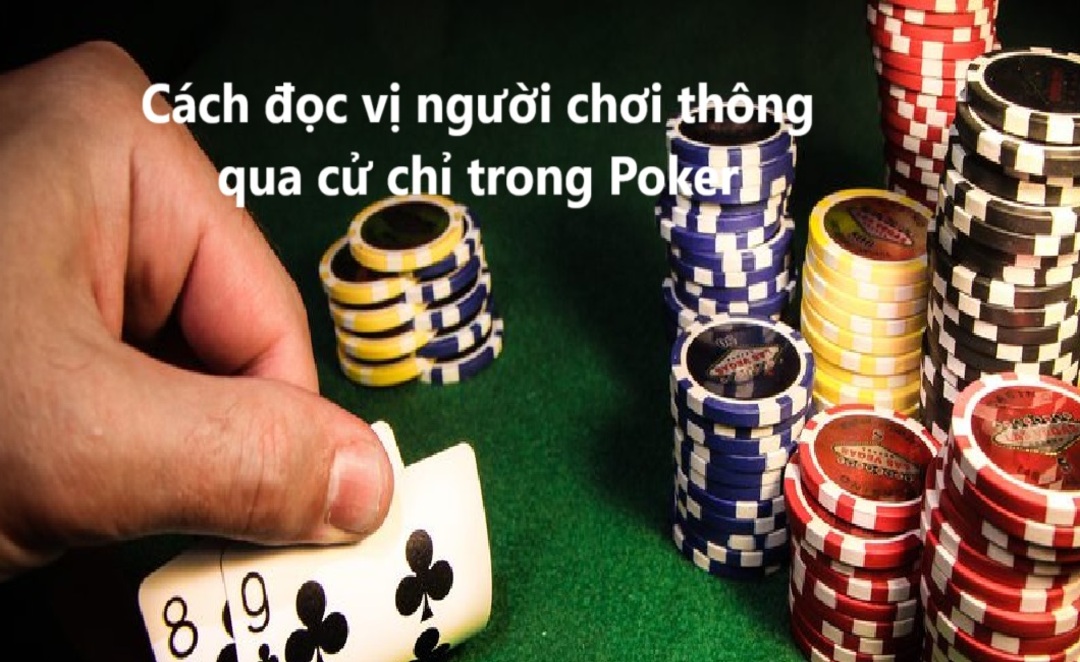 Hướng dẫn cách đọc bài Poker dành cho người mới bắt đầu - Chơi Poker